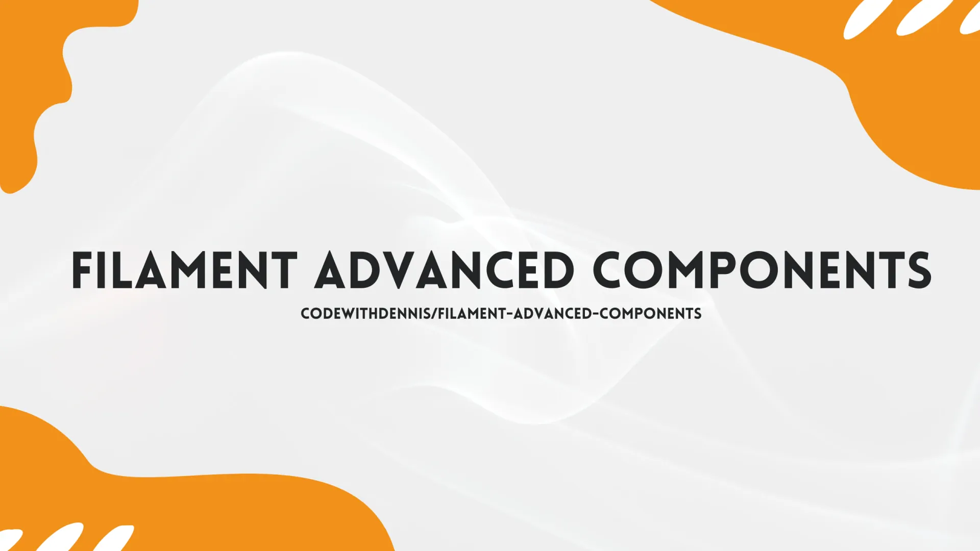 Advanced Components by CodeWithDennis - Filament