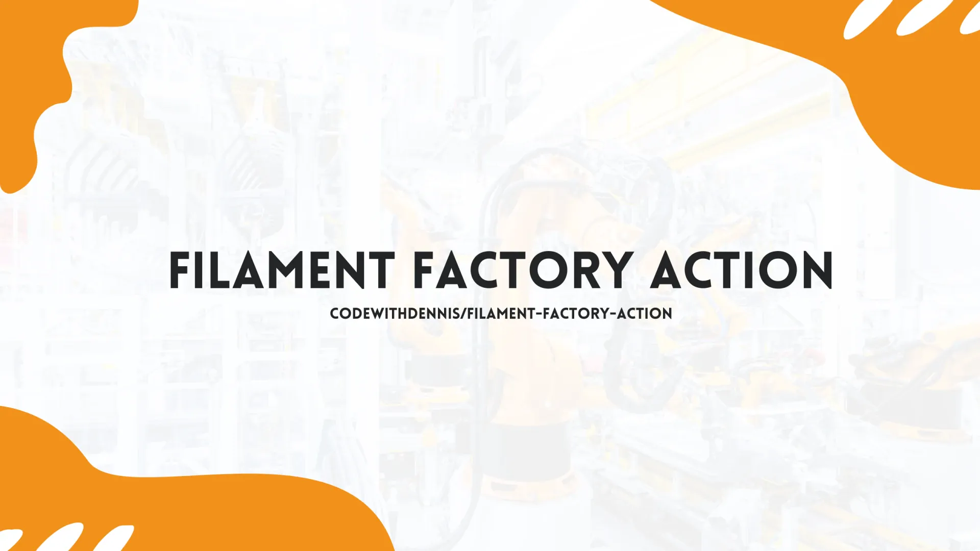 Factory Action by CodeWithDennis - Filament