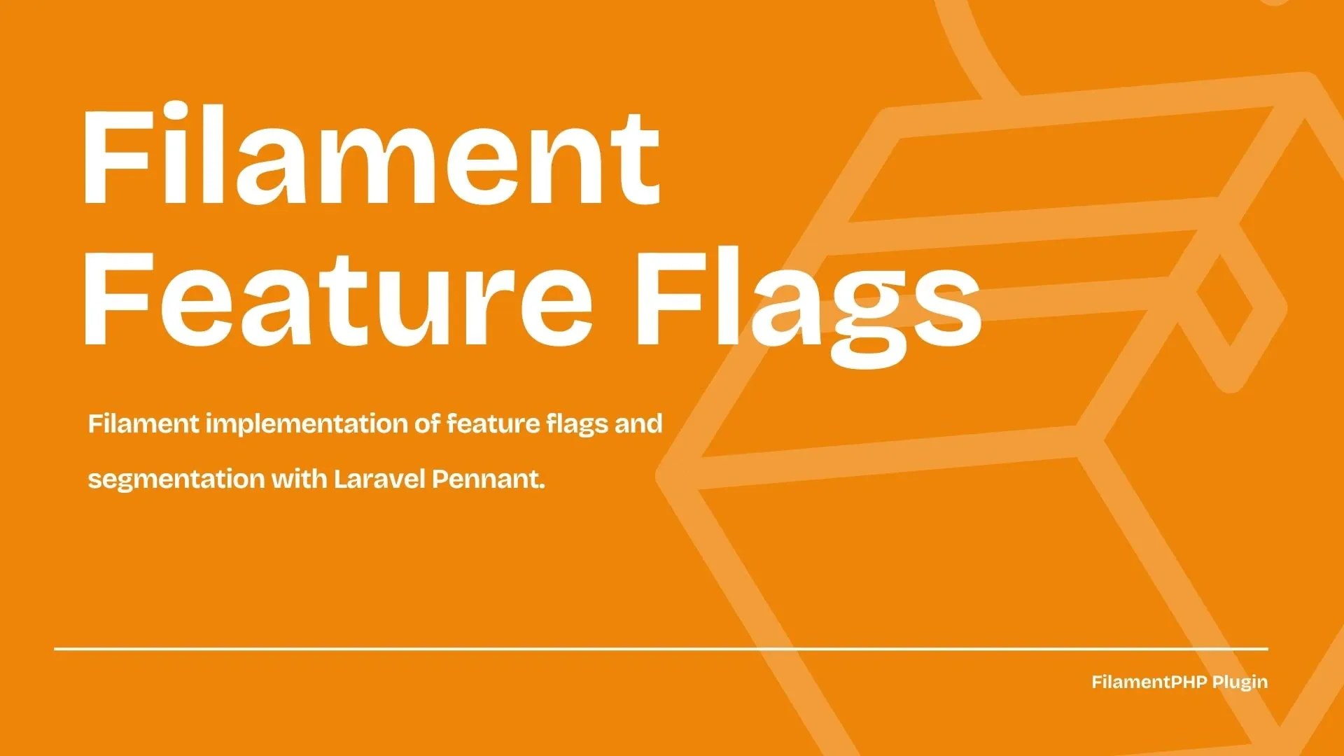 Feature Flags by Stephen Jude - Filament