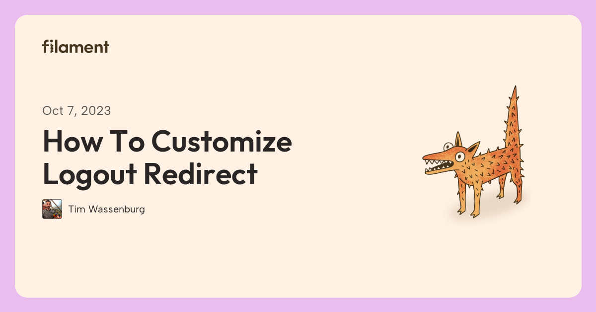 How To Customize Logout Redirect - Filament